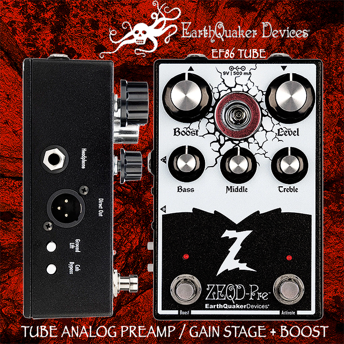 Guitar Pedal X - GPX Blog - EarthQuaker Devices unleashes ZEQD-Pre EF86 ...
